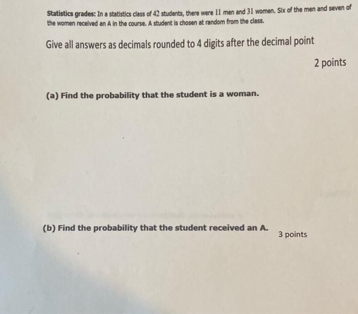 Solved Statistics grades: In a statistics class of 42 | Chegg.com