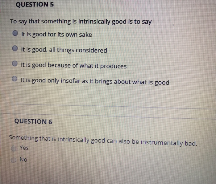 Solved QUESTION 5 To say that something is intrinsically | Chegg.com