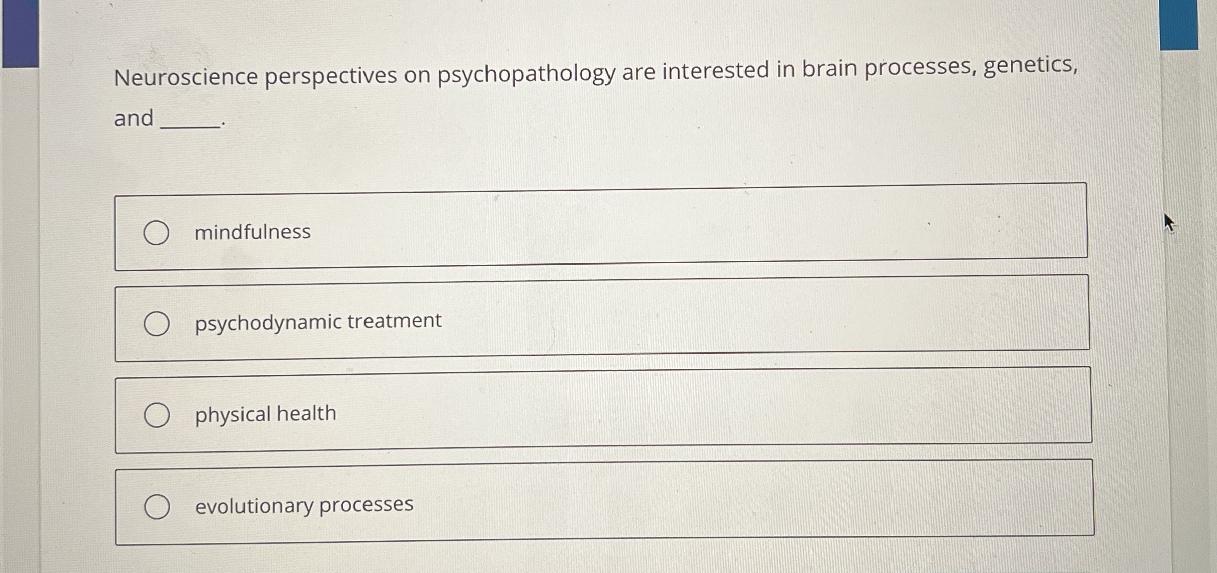 Neuroscience perspectives on psychopathology are | Chegg.com