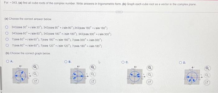 For-343, (a) find all cube roots of the complex | Chegg.com