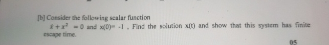 Solved [b] ﻿Consider the following scalar function x˙+x2=0 | Chegg.com