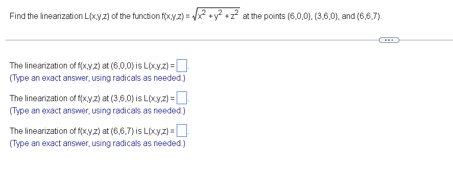 Solved Find The Linearization L X Y Z ﻿of The Function