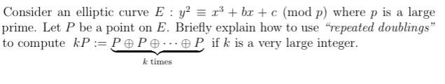 Solved Consider an elliptic curve E:y2≡x3+bx+c(modp) where p | Chegg.com