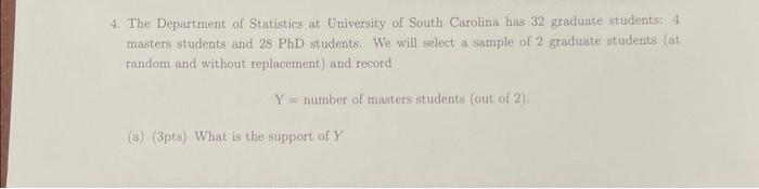 Solved 4. The Department of Statistics at University of | Chegg.com
