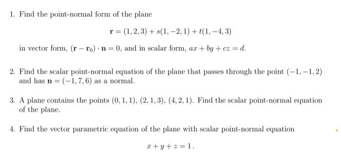 Solved 1. Find the point-normal form of the plane r= | Chegg.com