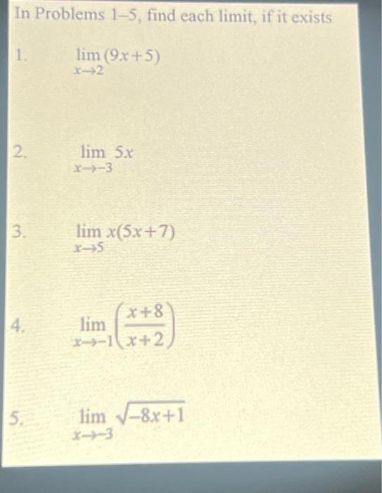 Solved In Problems 1-5, find each limit, if it exists 1. | Chegg.com