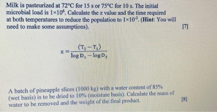 Solved Milk is pasteurized at 72∘C for 15 s or 75∘C for 10 | Chegg.com