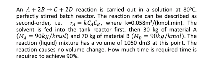 Solved An A+2B→C+2D reaction is carried out in a solution at | Chegg.com