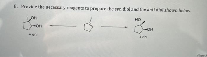 Solved 3. Provide the necessary reagents to prepare the syn | Chegg.com