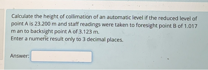 Solved Calculate the height of collimation of an automatic | Chegg.com