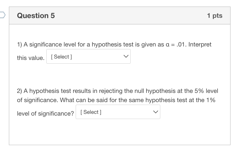 Solved Question 5A significance level for a hypothesis test | Chegg.com