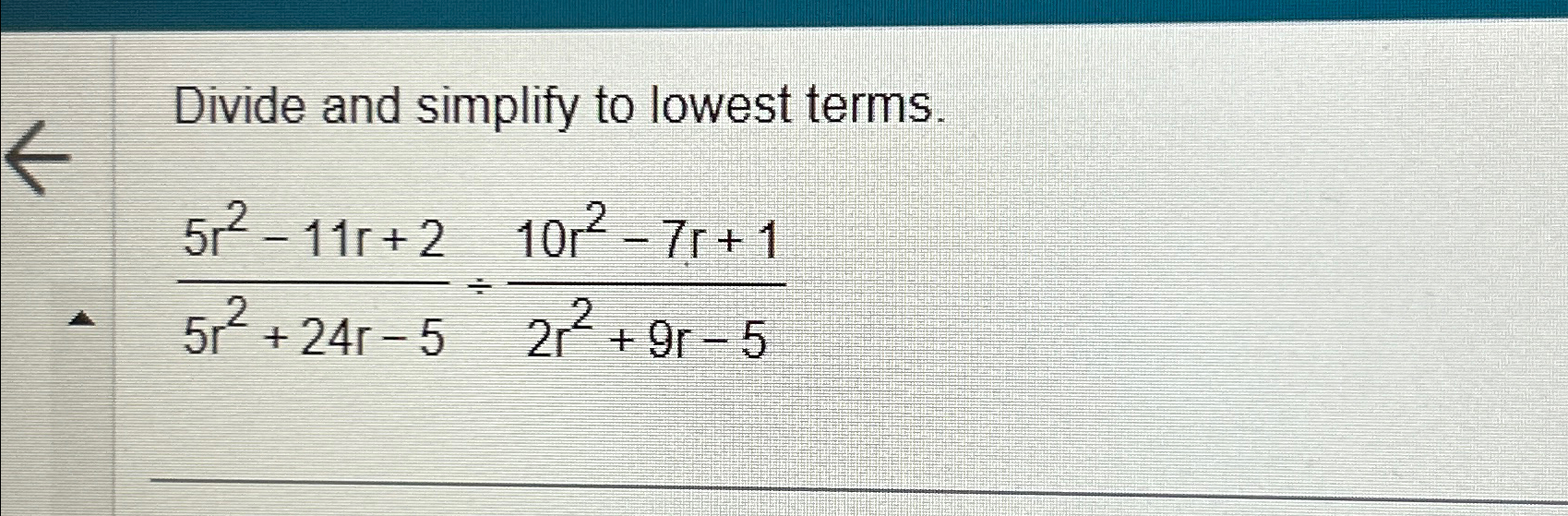 Solved Divide and simplify to lowest | Chegg.com