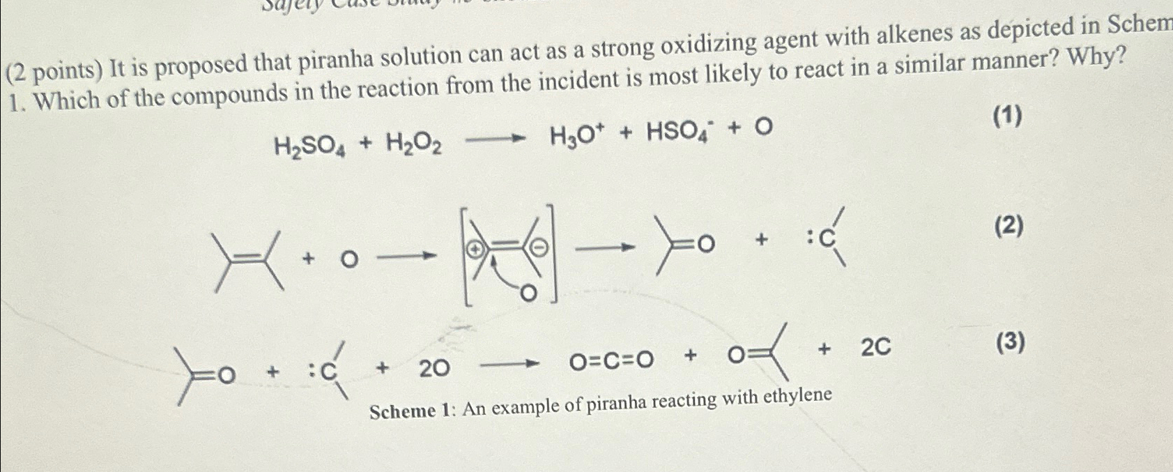 Solved (2 ﻿points) ﻿It is proposed that piranha solution can | Chegg.com