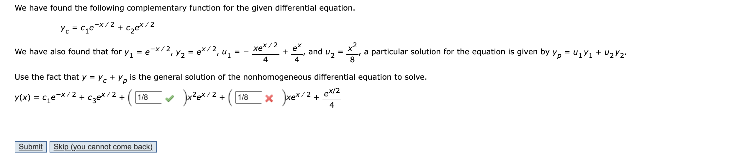 Solved We have found the following complementary function | Chegg.com