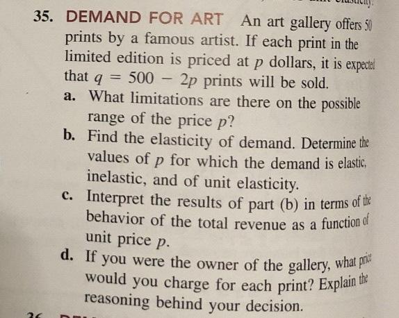 Solved - 35. DEMAND FOR ART An art gallery offers 50 prints | Chegg.com