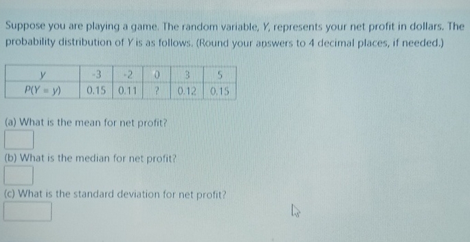 Solved Suppose you are playing a game. The random variable, | Chegg.com