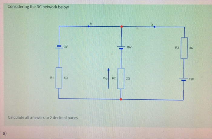 Solved Considering the DC network below VaR2 Calculate all | Chegg.com