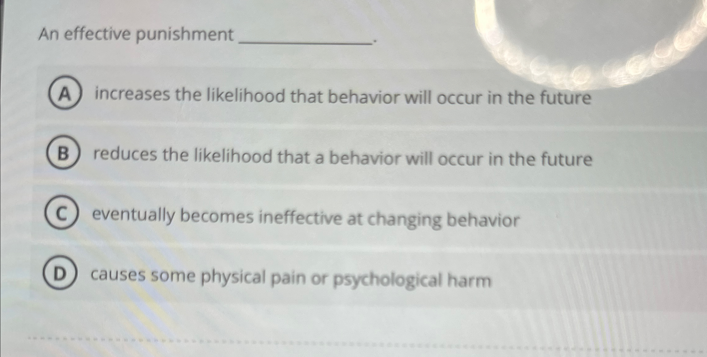 Solved An effective punishmentincreases the likelihood that | Chegg.com