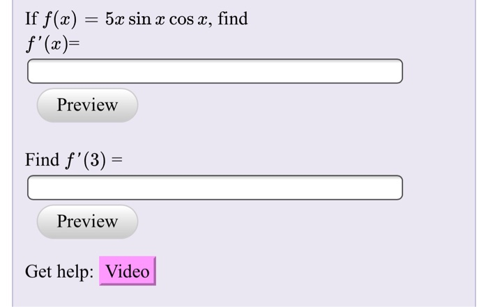 Solved If f(x) = 2x(sin x + cos x), find f'(x) = Preview | Chegg.com