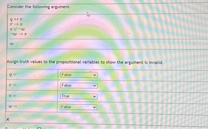 Solved Assign Truth Values To The Propositional Variables To 
