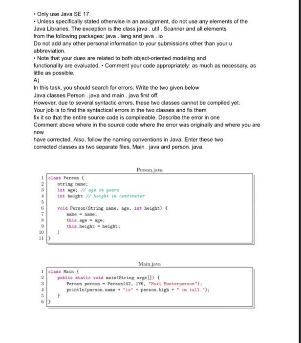 Solved + Only use Java SE 17 + Uniess specitically stated | Chegg.com