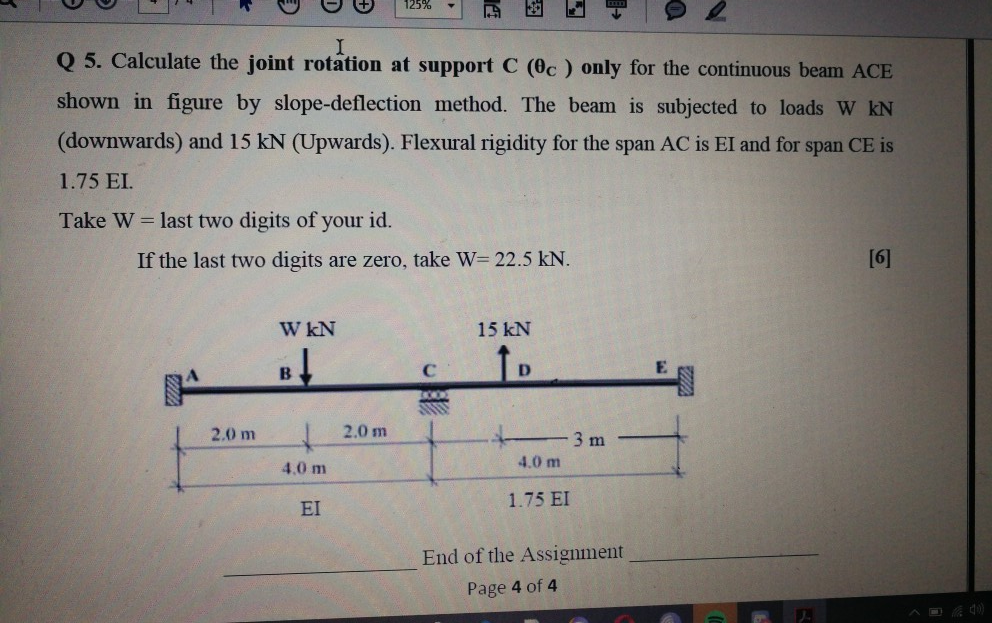 Solved Q 5. Calculate the joint rotation at support C (ºc) | Chegg.com