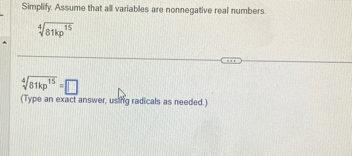 Solved Simplify. Assume that all variables are nonnegative | Chegg.com
