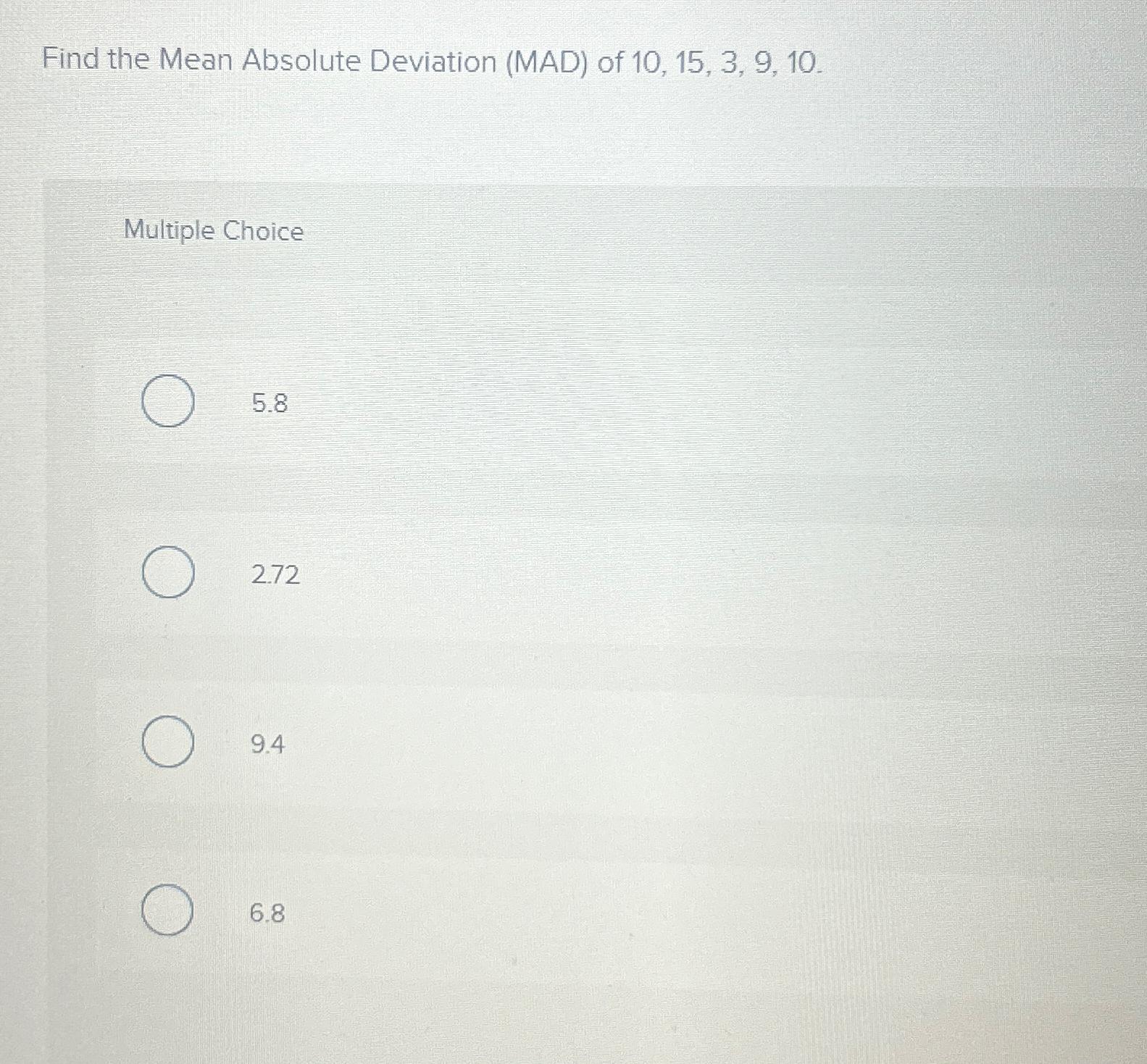 Solved Find the Mean Absolute Deviation (MAD) ﻿of | Chegg.com