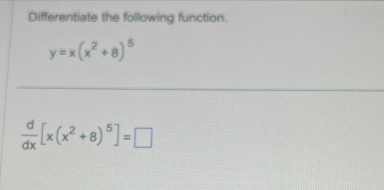 Solved Differentiate the following | Chegg.com