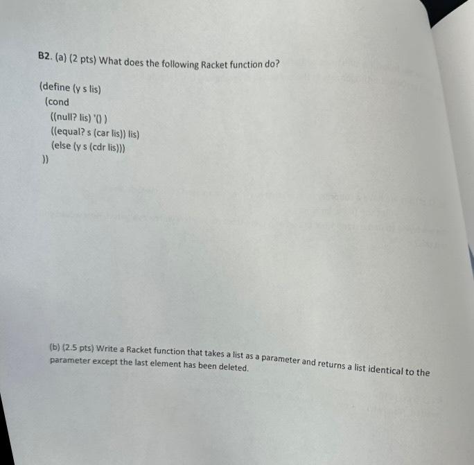 Solved B2 A 2 Pts What Does The Following Racket 