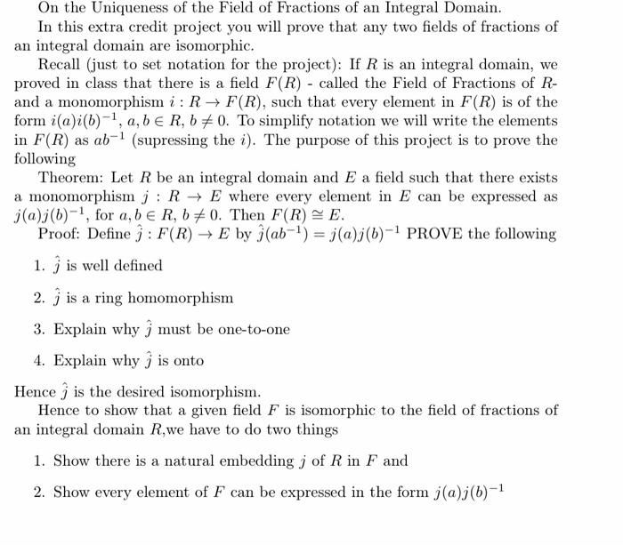 Solved On the Uniqueness of the Field of Fractions of an | Chegg.com
