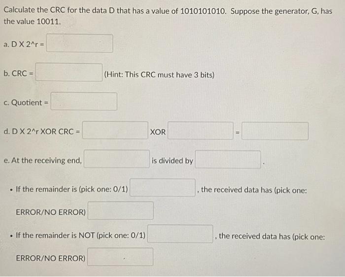 Solved Calculate the CRC for the data D that has a value of | Chegg.com