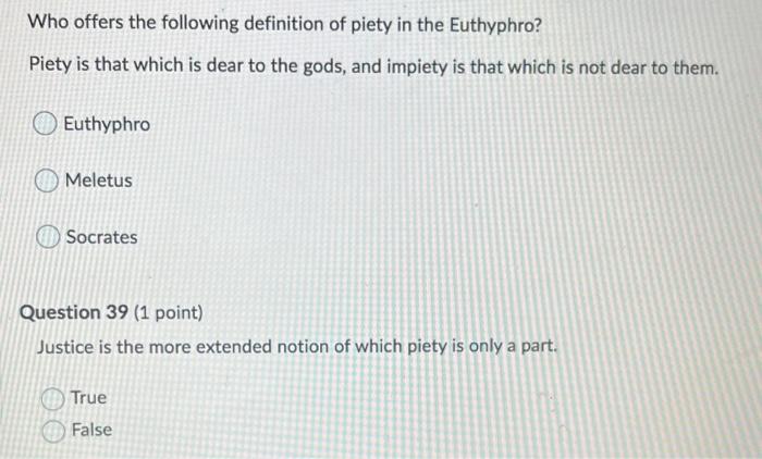 Solved Who offers the following definition of piety in the | Chegg.com