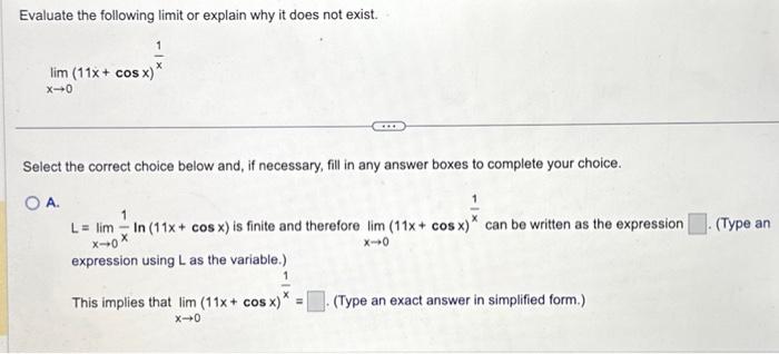 Solved Evaluate the following limit or explain why it does | Chegg.com
