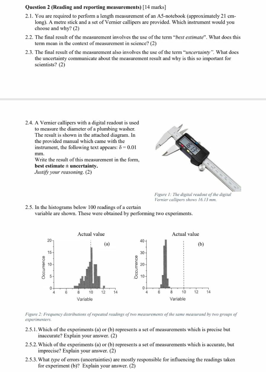 Solved Question 2 (Reading and reporting measurements) [14 | Chegg.com