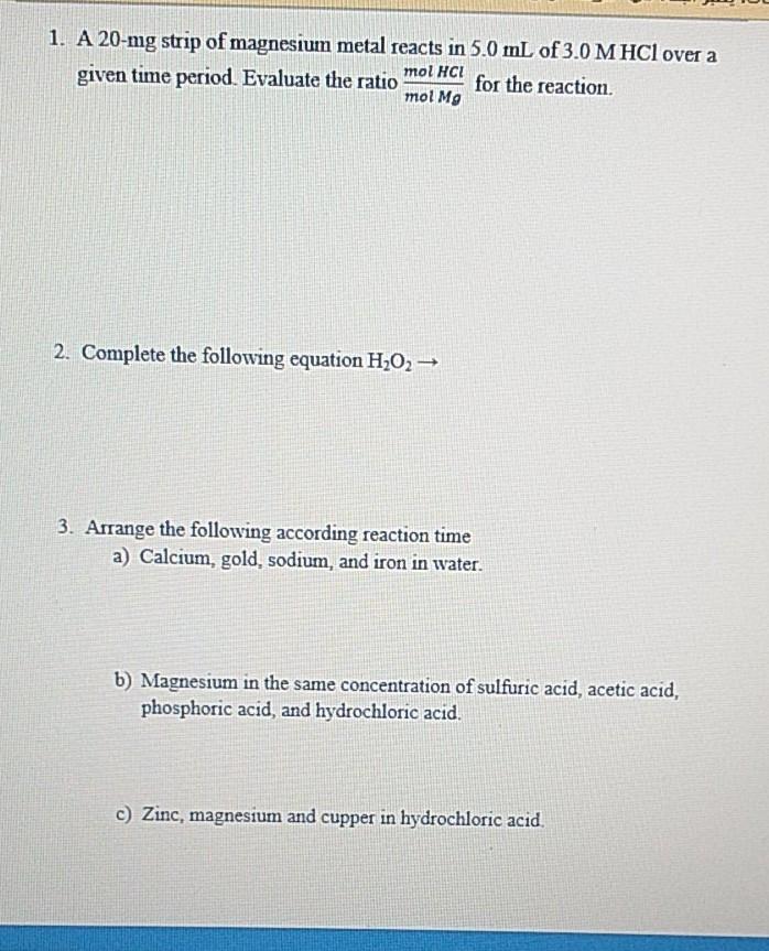 Solved 1. A 20-mg strip of magnesium metal reacts in 5.0 mL | Chegg.com