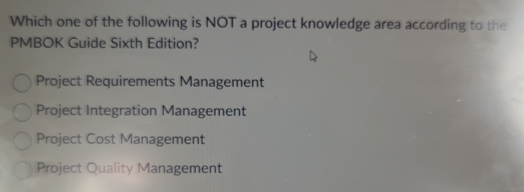 Solved Which one of the following is NOT a project knowledge | Chegg.com