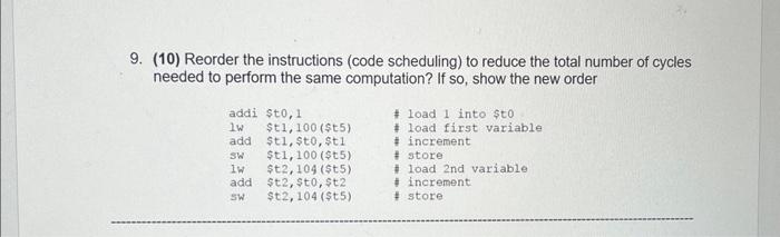 Solved 9. (10) Reorder the instructions (code scheduling) to | Chegg.com