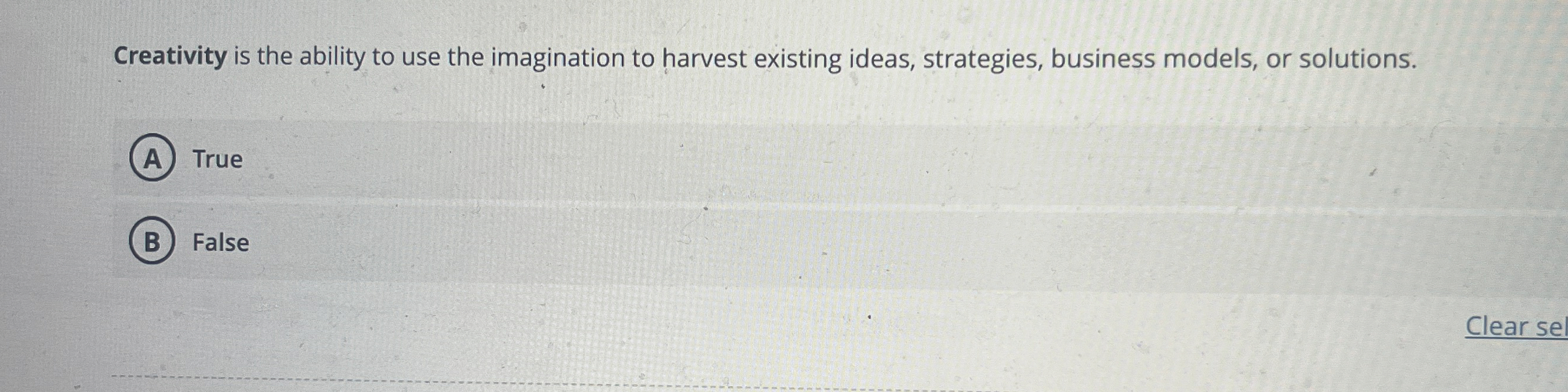 Solved Creativity is the ability to use the imagination to | Chegg.com
