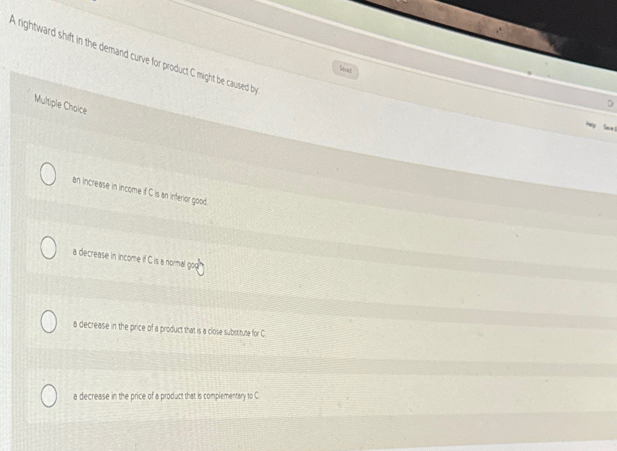 Solved A rightward shift in the demand curve for product C | Chegg.com