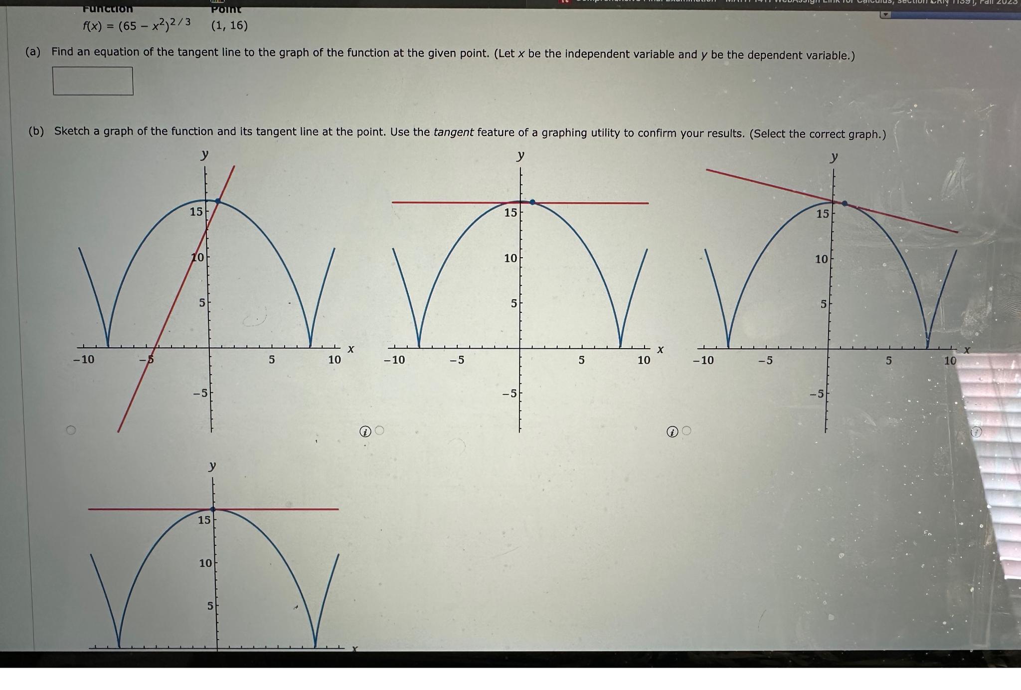 Solved f(x)=(65-x2)23,(1,16)(a) ﻿Find an equation of the | Chegg.com