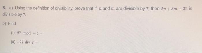 Solved 8. a) Using the definition of divisibility, prove | Chegg.com