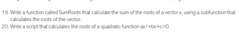 Solved 19. Write a function called SumRoots that calculate | Chegg.com