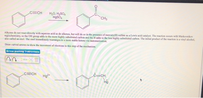 Solved CECH H20, H2SO4 HgSO4 Alkynes do not react directly | Chegg.com