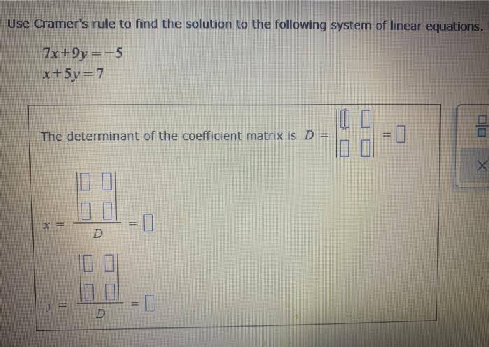 Solved Use Cramers Rule To Find The Solution To The