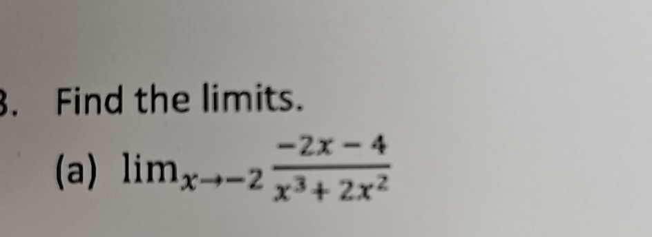 Solved Find The Limits A Limx→ 2 2x 4x3 2x2