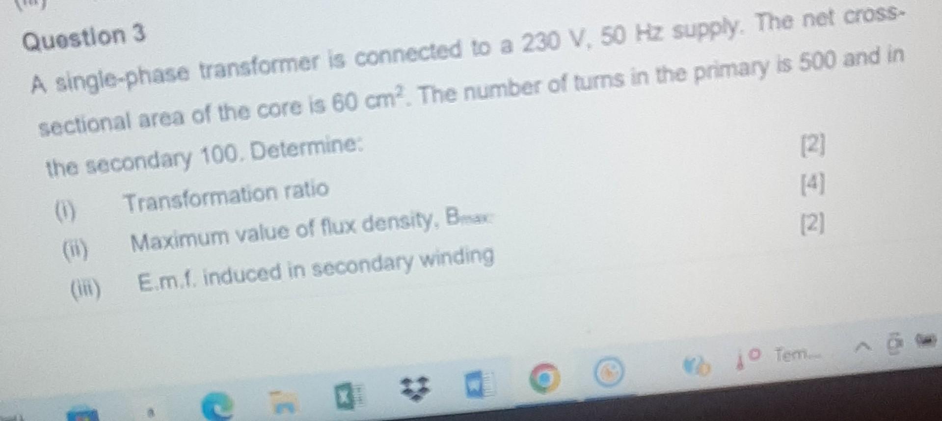 Solved Question 3 A single-phase transformer is connected to | Chegg.com