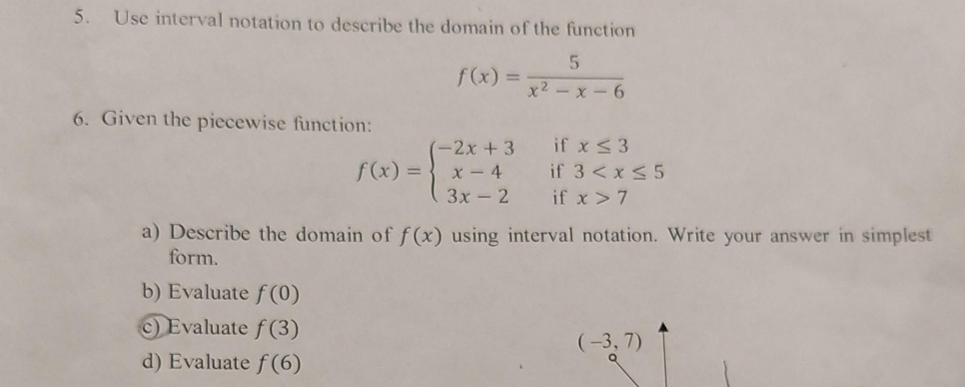 Solved 5. Use interval notation to describe the domain of | Chegg.com