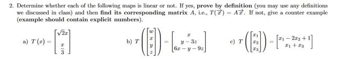 Solved 2. Determine whether each of the following maps is | Chegg.com