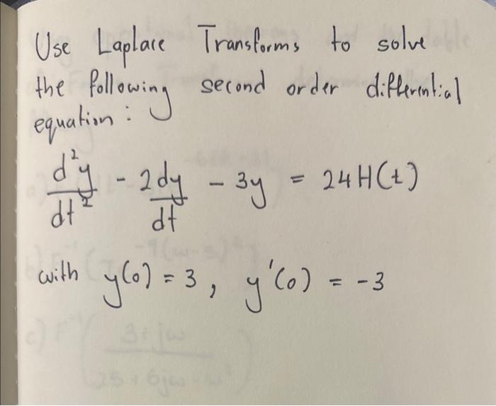 Solved Use Laplace Transforms to solve the following second | Chegg.com